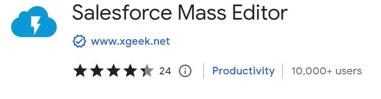 10+ Salesforce Chrome Extensions to boost your productivity in 2025 - Salesforce Geek