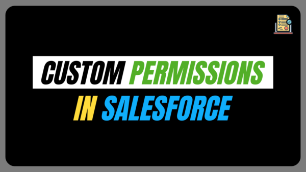 How to Use Custom Permissions in Apex - Salesforce Geek