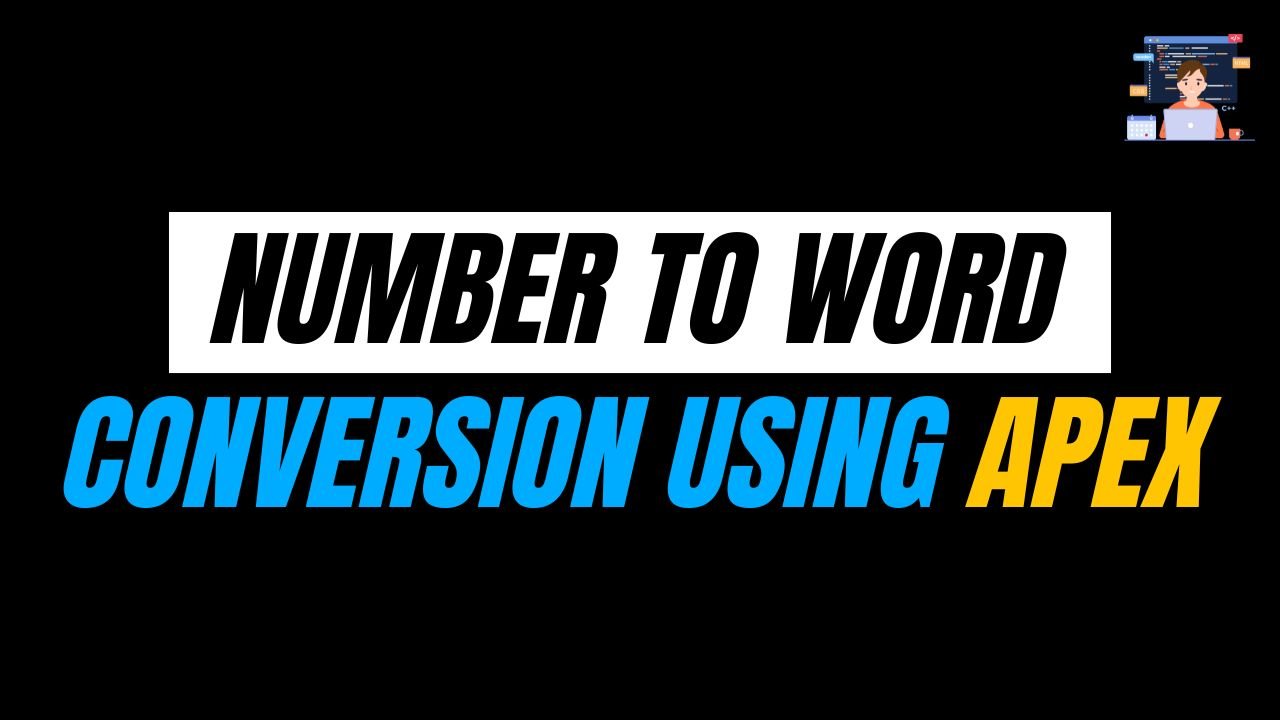 Number to Word conversion using Apex - Salesforce Geek